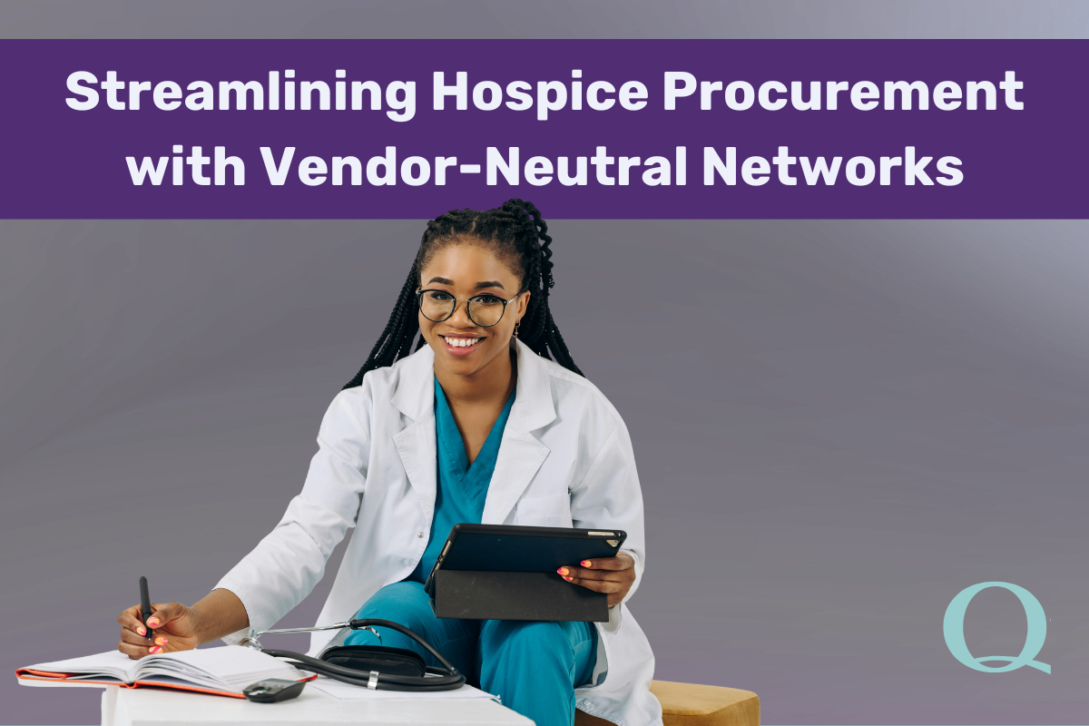 Streamlining Hospice Procurement with Vendor-Neutral Networks